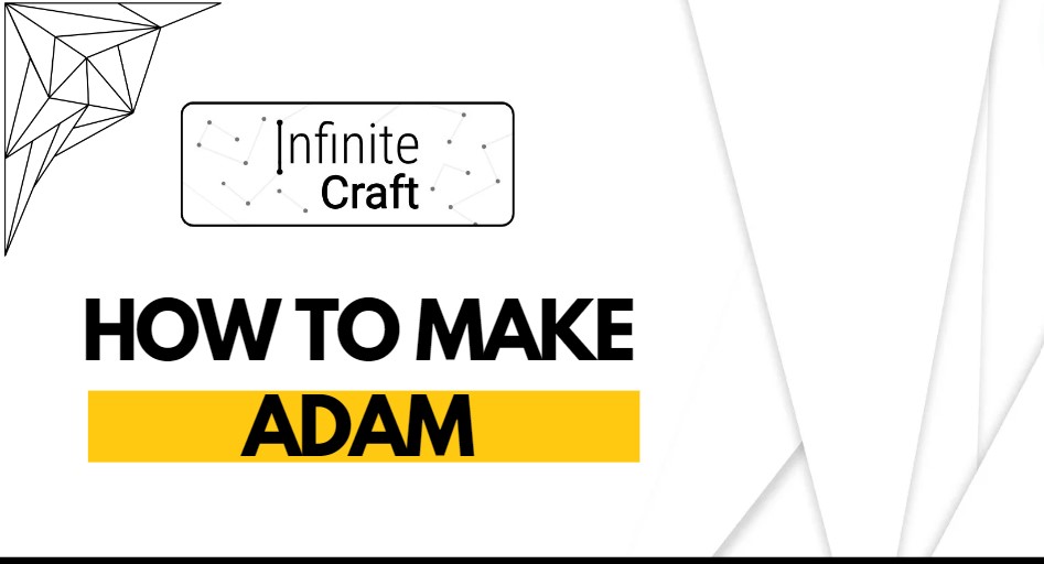 How to Make Adam in Infinite Craft? - UK Gaming Blog