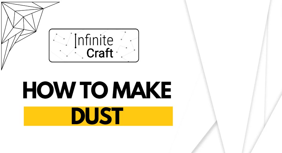 How to Make Dust in Infinite Craft? - UK Gaming Blog